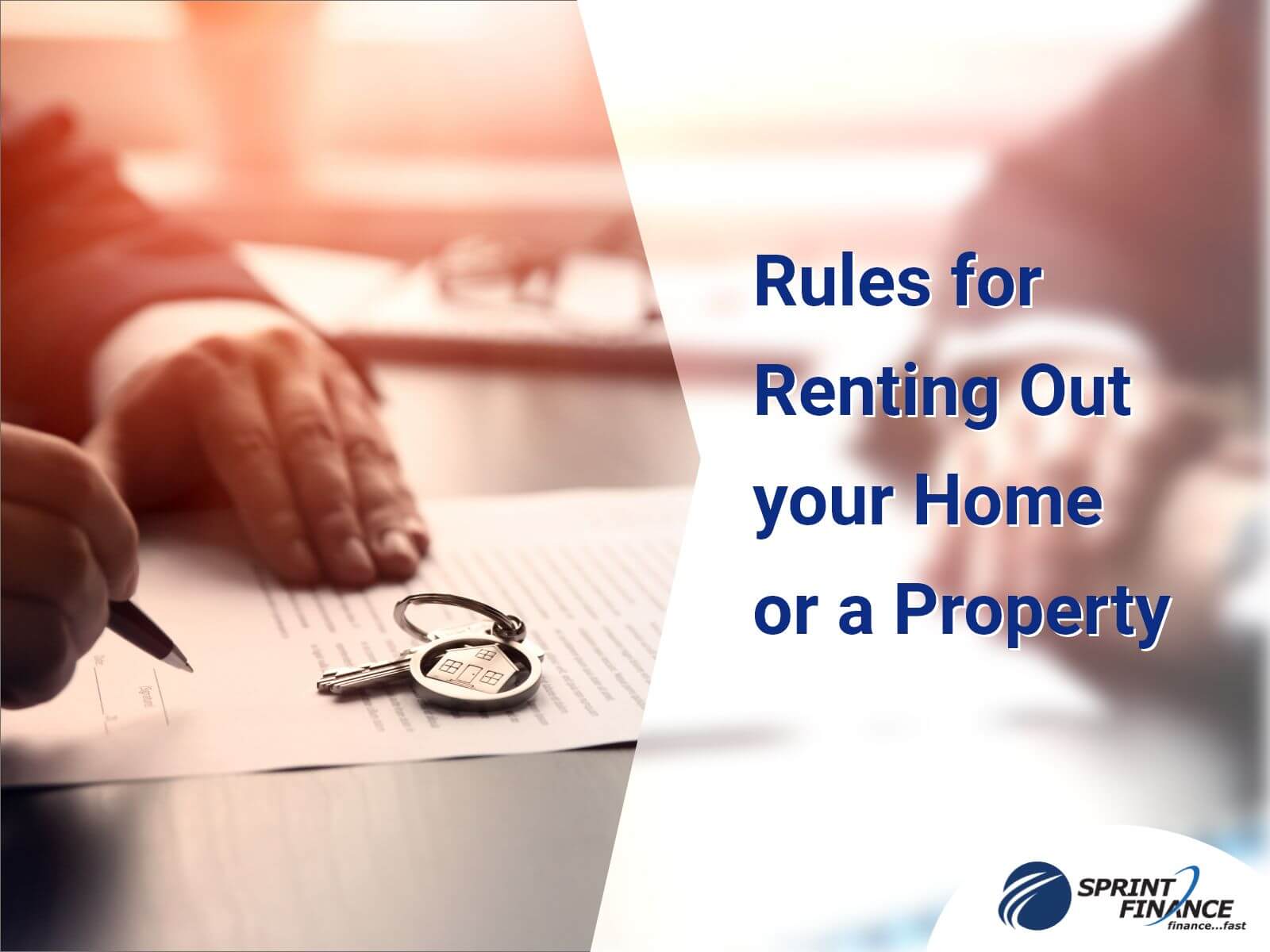 Rules For Renting Out Your Home Or A Property Sprint Finance Rules For Renting Out Your Home Or A Property Sprint Finance