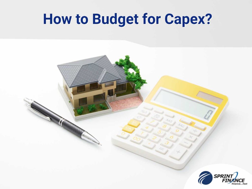 How To Budget For Capex Sprint Finance